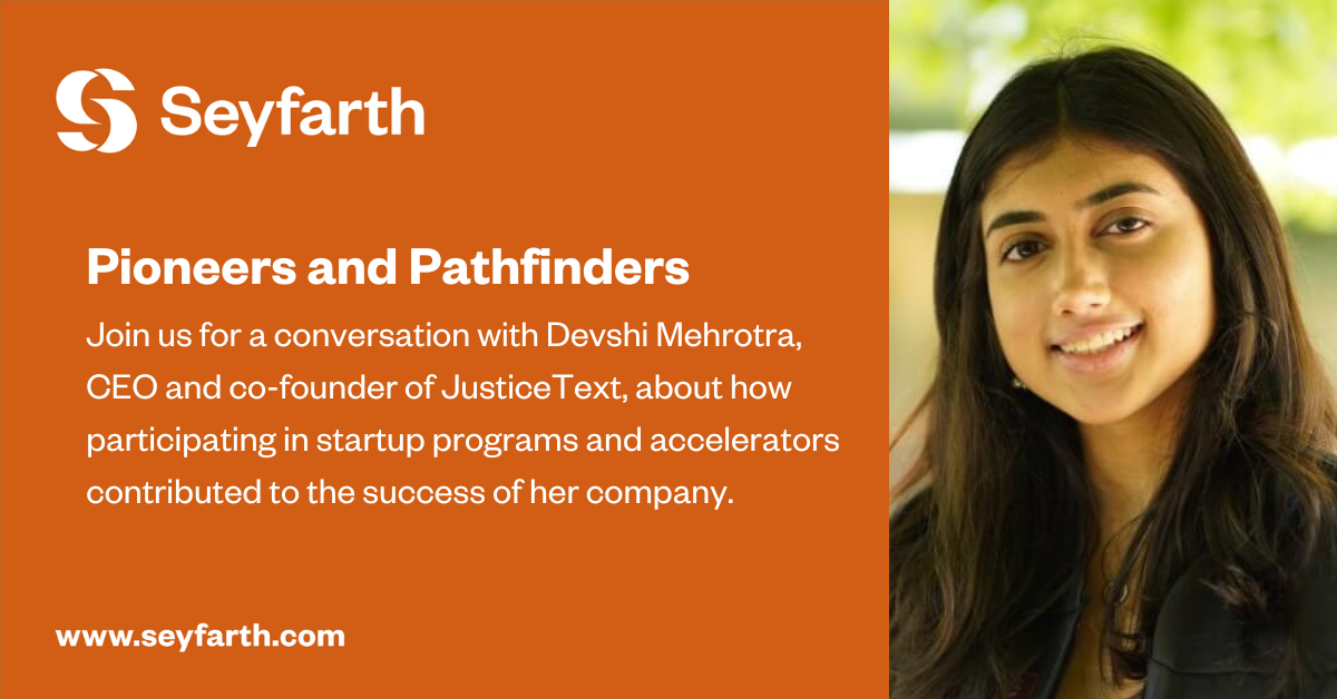 Pioneers and Pathfinders: Devshi Mehrotra | Seyfarth Shaw LLP