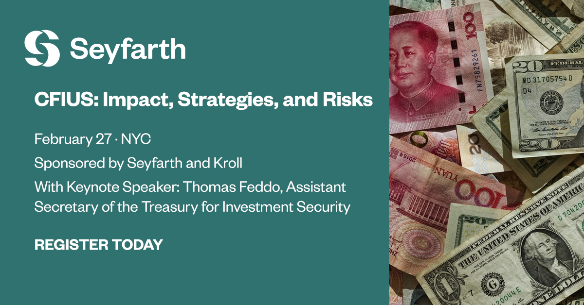 Treasury Issues Final CFIUS Rules: How Are Transactions With Foreign ...