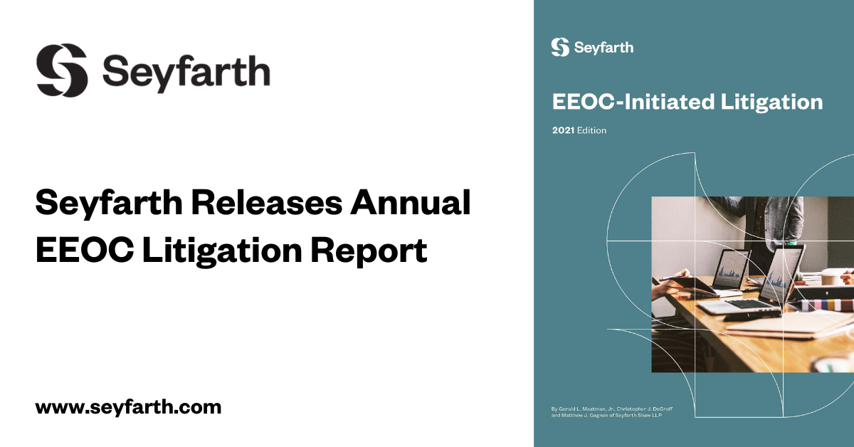 Seyfarth Releases Annual 2020 EEOC Litigation Report | Seyfarth Shaw LLP