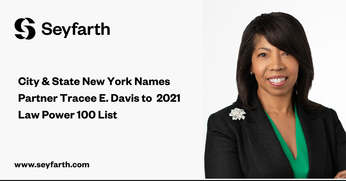 Seyfarth’s Tracee E. Davis Named to City & State New York’s 2021 “Law ...