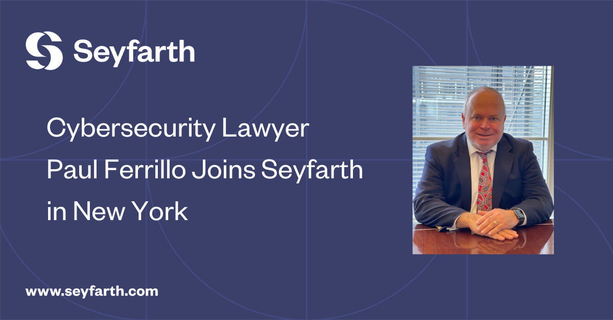 Seyfarth Continues New York Growth with Addition of Cybersecurity ...