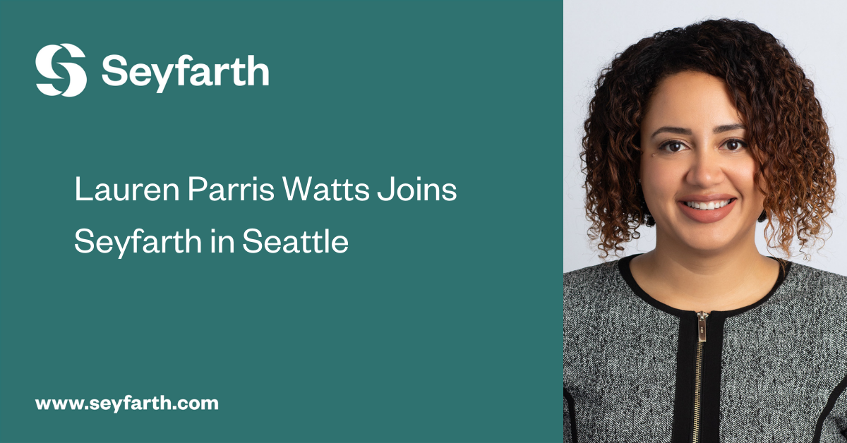 Seyfarth Continues Seattle Growth with New Employment Attorney Lauren ...