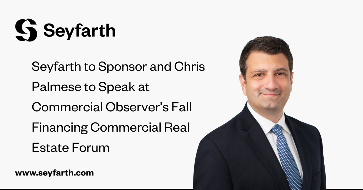 Seyfarth to Sponsor and Chris Palmese to Speak at Commercial Observer’s ...