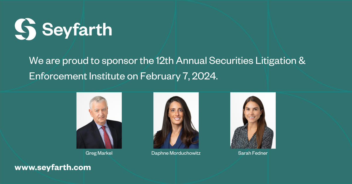 Seyfarth to Sponsor 12th Annual Securities Litigation & Enforcement ...