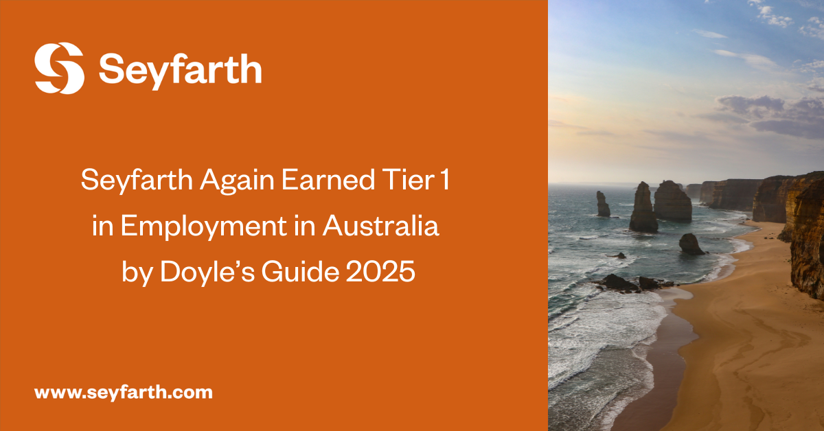 Seyfarth Again Ranked as Tier 1 Firm in Employment in Australia by Doyle’s Guide 2025 | Seyfarth ...