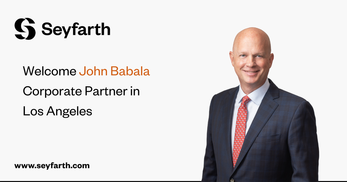 Seyfarth Continues to Bolster Transactional Practices in Southern ...