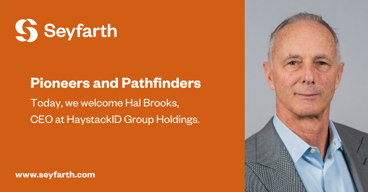 Pioneers and Pathfinders: Hal Brooks | Seyfarth Shaw LLP