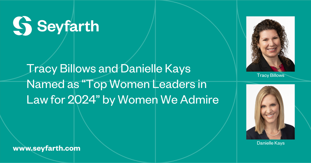 Seyfarth’s Tracy Billows and Danielle Kays Named as “Top Women Leaders ...