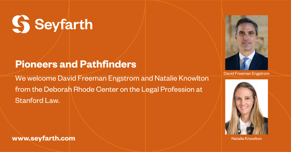 Pioneers and Pathfinders: David Freeman Engstrom and Natalie Knowlton ...