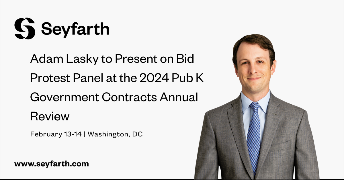 Adam Lasky to Present on Bid Protest Panel at the 2024 Pub K Government ...