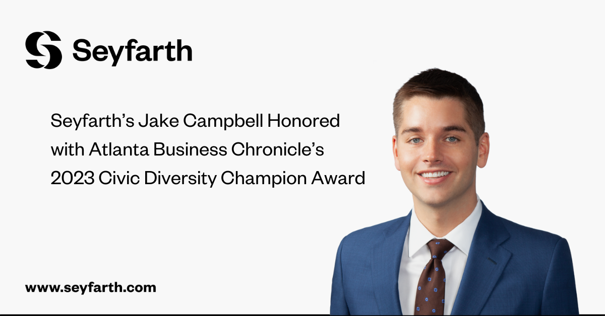 Seyfarth’s Jake Campbell Honored with Atlanta Business Chronicle’s 2023 ...