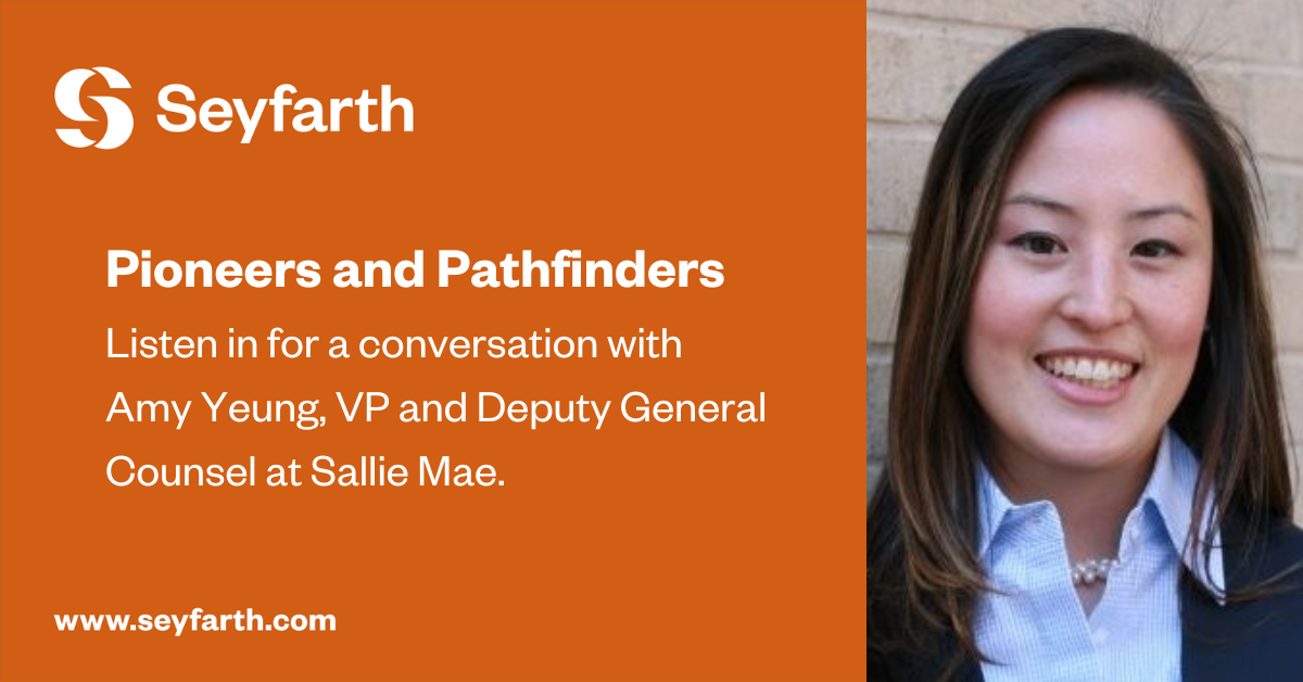 Pioneers and Pathfinders: Amy Yeung | Seyfarth Shaw LLP