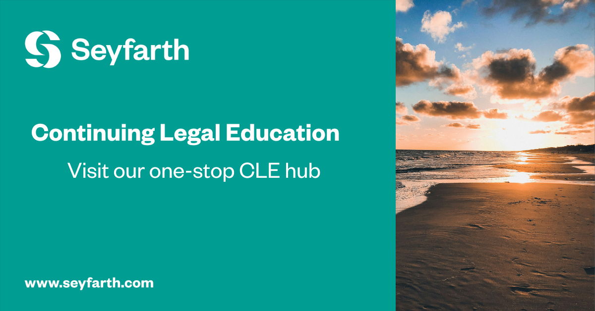 Continuing Legal Education | Seyfarth Shaw LLP