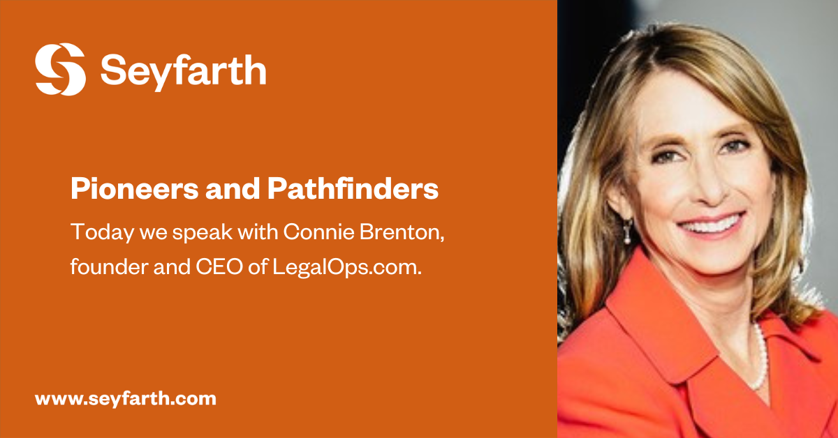 Pioneers and Pathfinders: Connie Brenton | Seyfarth Shaw LLP